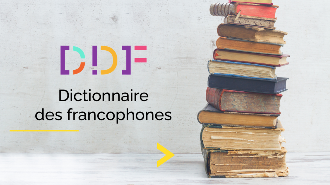 Dictionnaire des francophones : une ressource internationale | Le ...
